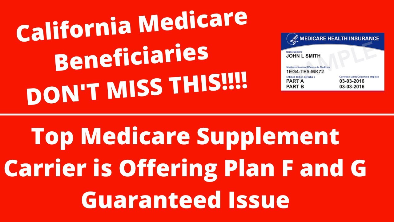 California Medicare Supplement Guaranteed Issue